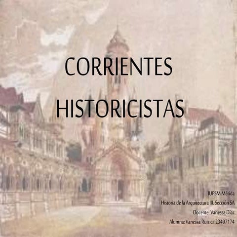 Corrientes historicistas | PPTX