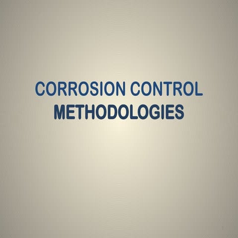 Corrosion Control methodologies in oil and gas industries.pptx