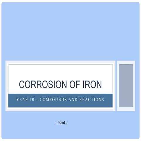 Corrosion of iron yr 10 | PPTX