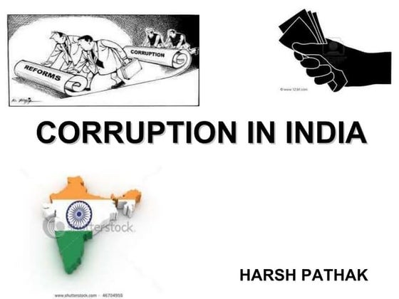 CORRUPTION- AN EVIL OF THE INDIAN SOCIETY | PPT
