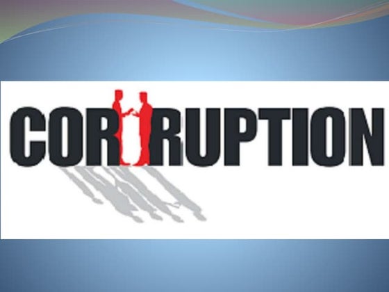Corruption | PPTX | Debated Sensitive Social Issues | Sensitive Topics