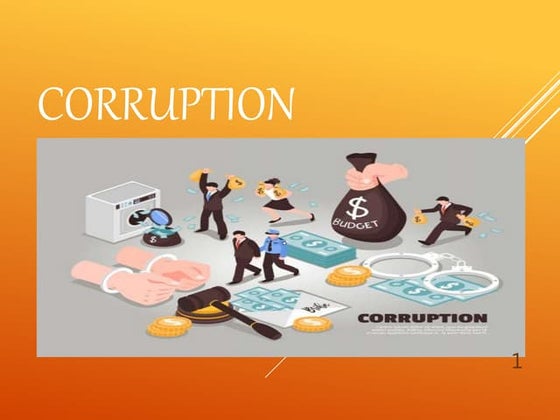 Corruption PPT | PPTX | Debated Sensitive Social Issues | Sensitive Topics