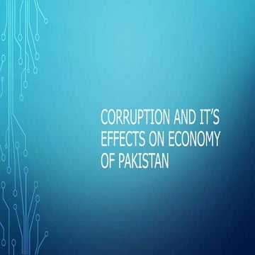 corruption and its effects on the economy of pakistan.pptx