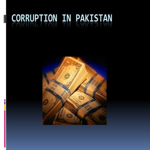 Corruption In Pakistan | PPTX