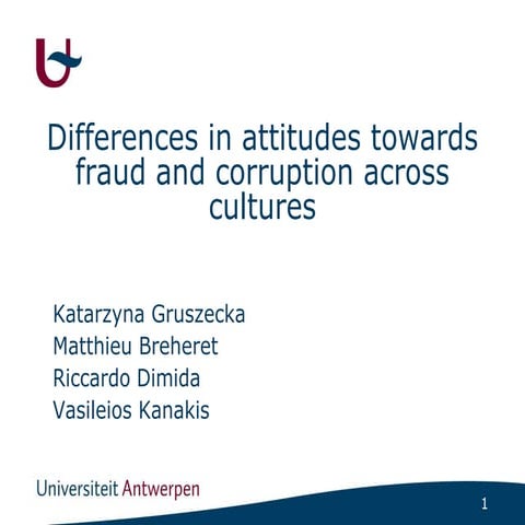 Differences in attitudes towards fraud and corruption across cultures | PPT