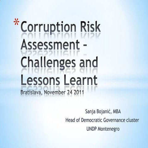 Corruption Risk Assessment- Challenges and Lessons Learnt | PPTX