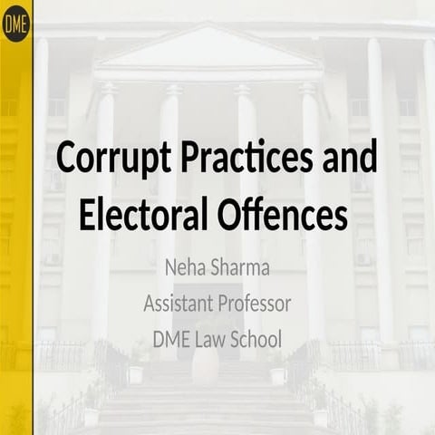 Corrupt_Practices_and_Electoral_Offences.pptx