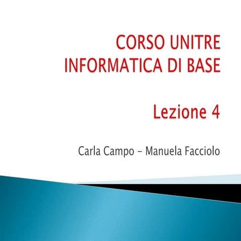 Corso unitre 4 lezione_4 | PPT
