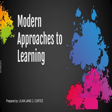 Cortez-Lilian-Jane_Modern-Approaches-to-Learning.pptx