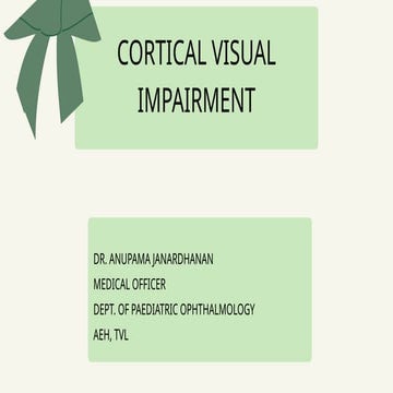 CORTICAL VISUAL IMPAIRMENT AND ITS MANAGEEMNT.pptx