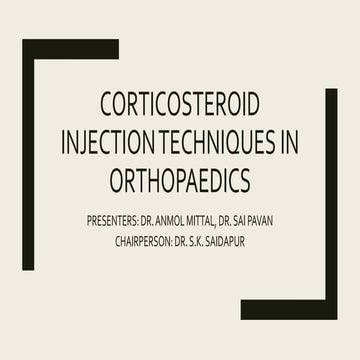 Corticosteroid injection techniques in orthopaedics | PPTX