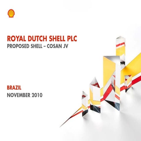 Evandro Gueiros - proposed Shell and Cosan Downstream & Biofuels JV in Brazil - 9 November 2010 ...