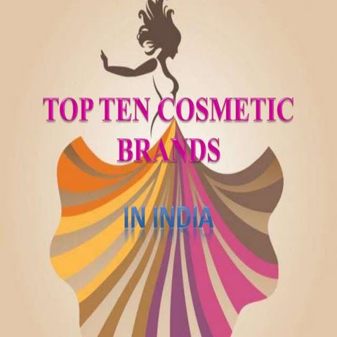 Cosmetic brands in india | PPTX
