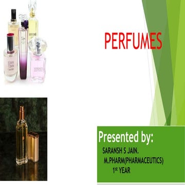 PERFUME Cosmetic ppt For Mpharm 1st year | PPTX
