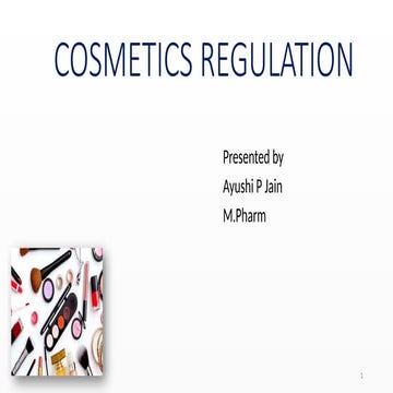 Cosmetics Regulation in India: Laws, Labelling Requirements, and ...