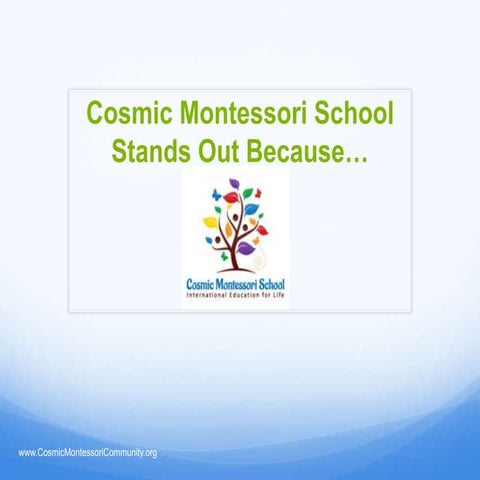 Cosmic Montessori School Hightlights | PPT