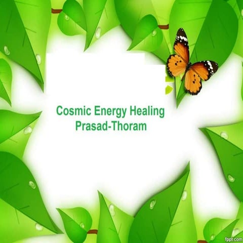 Cosmic energy healing (part1) | PPT