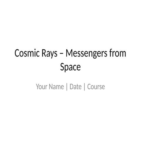 Cosmic_Rays_template___Presentation.pptx