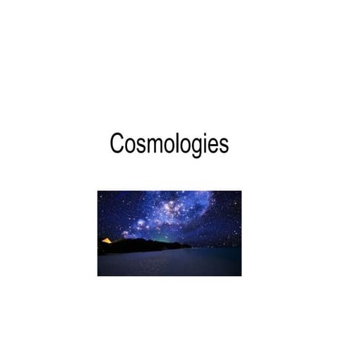 Cosmologies | PPT