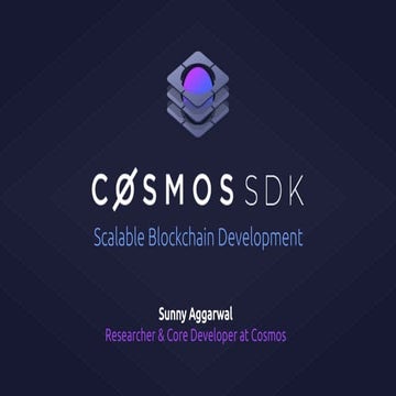 Cosmos SDK: Scalable Blockchain Development | PPT