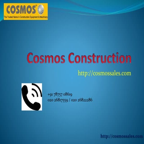 cosmos construction machinery and equipments|Cosmos Construction | PPT