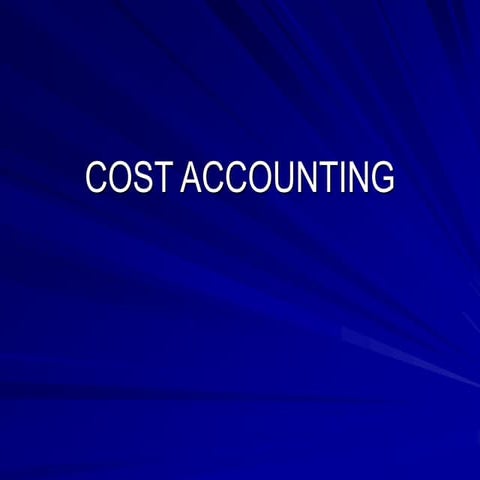 Cost accounting | PPTX