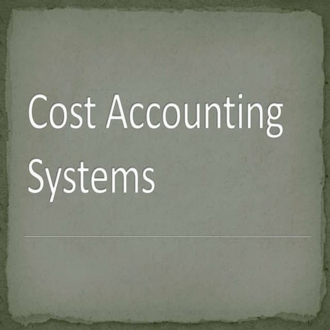 Cost Accounting Systems | PDF