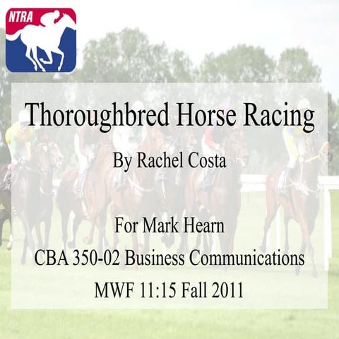 Thoroughbred Horse Racing | PPTX | Equine Sports | Sports