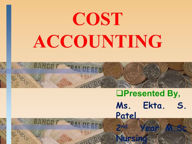 Cost Accounting presentation | PPTX