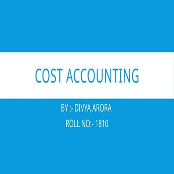 COST ACCOUNTING (2).pptx on cost accounting bcom sem 4 | PPTX