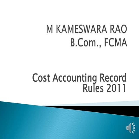 Cost accounting record rules, 2011 | PPTX