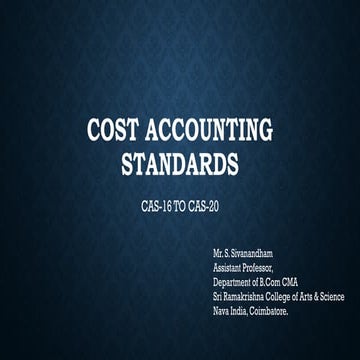 Cost Accounting Standards (CAS-18 to CAS-20) | PPTX