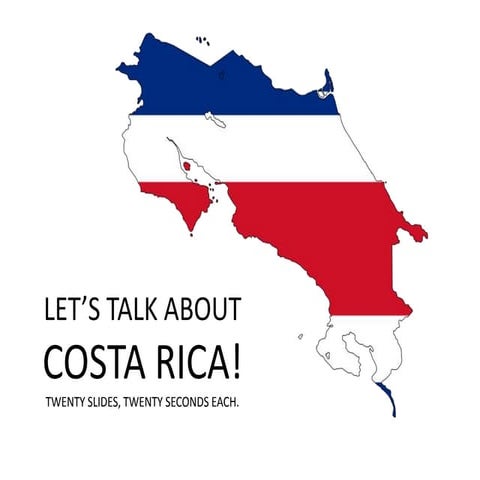 Costa Rica: cultural presentantion. | PPTX
