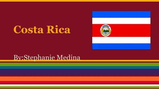Costa Rica PowerPoint Presentation: (Slides) | PPTX