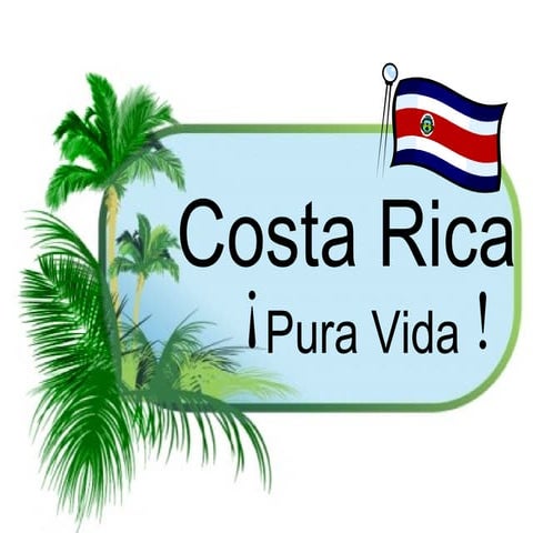 Costa rica ppt | PPT