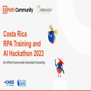 Costa Rica RPA Training and AI Hackathon 2023 Information | PDF