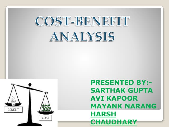Cost benefit analysis | PPT
