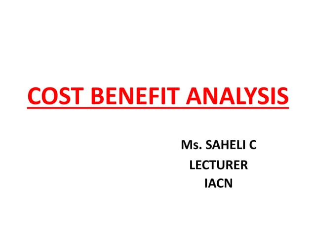 Cost benefit analysis | PPT