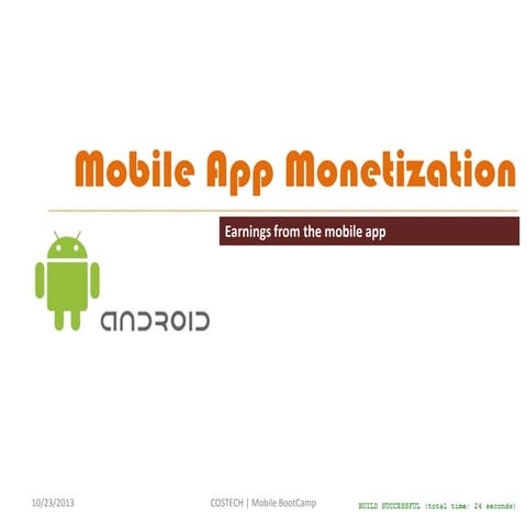 Android Bootcamp Tanzania:Costech mobile bootcamp monetazation | PPT