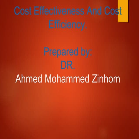 Cost effectiveness and cost efficiency | PPT