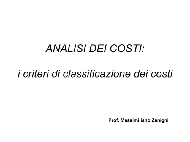 Costi Analisi Introduzione Lezione 3 Ppt