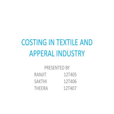 Costing in textile and apperal industry | PPTX