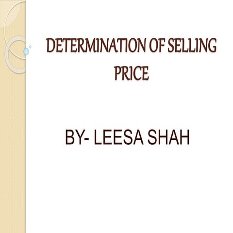 Determination of selling price | PPT