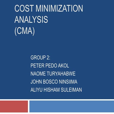 Cost minimisation analysis in health economics | PPT