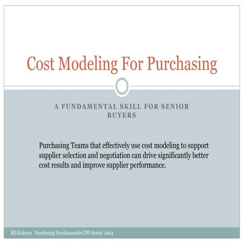 Cost Modeling for Purchasing - A Fundamental Skill | PPT