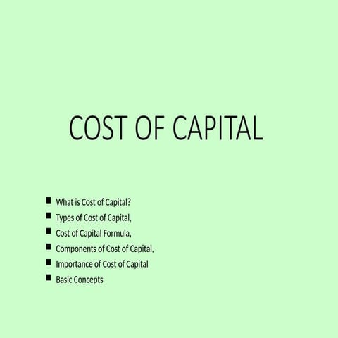 COST OF CAPITAL Topics..Definition, Importance, | PPT
