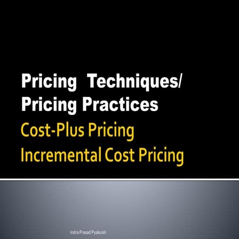 Cost plus and Incremental pricing method | PPTX