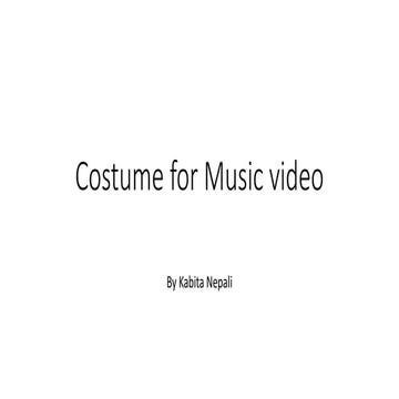 Costume Ideas for Music Video | PPTX