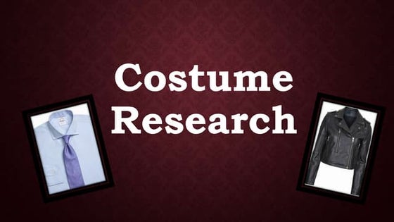 Costumes and props report | PPT