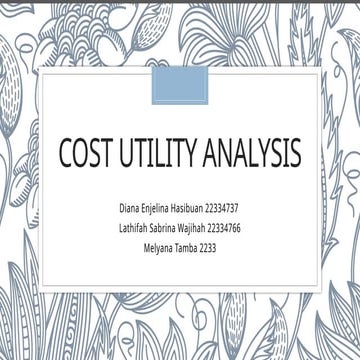 Presentasi Cost utility analysis Farmakoekonomi | PPTX